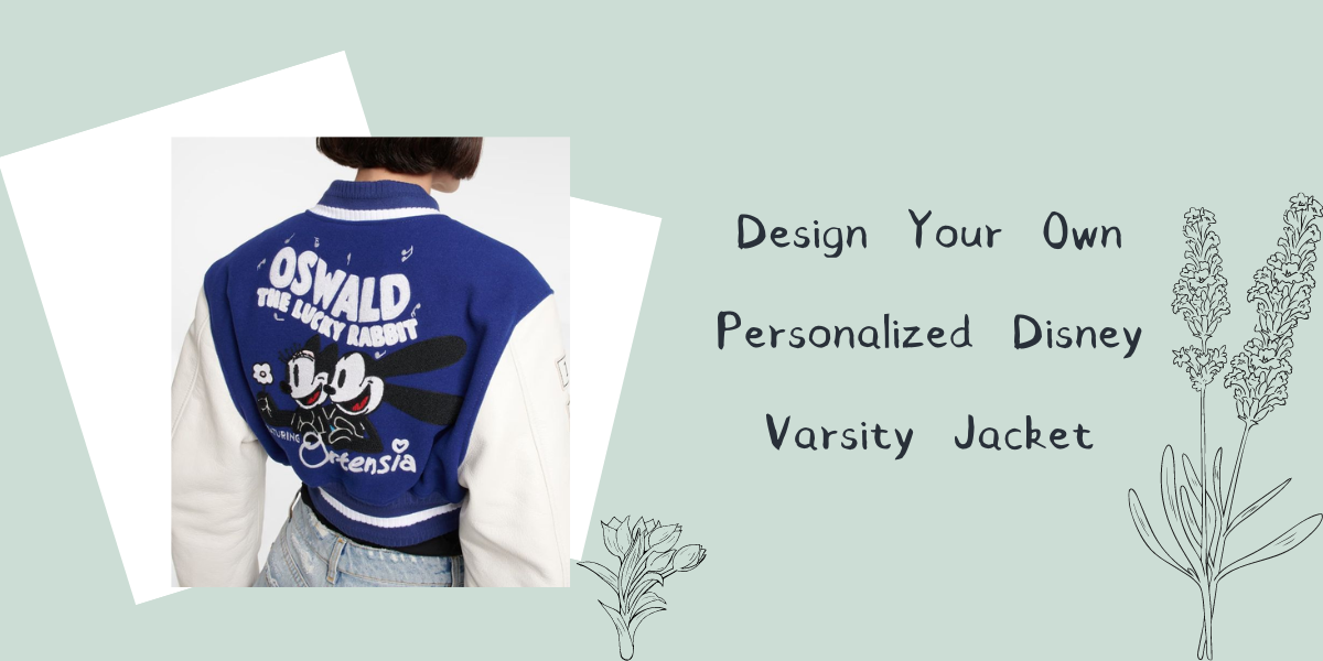 Design Your Own Personalized Disney Varsity Jacket - Disney Varsity Jacket